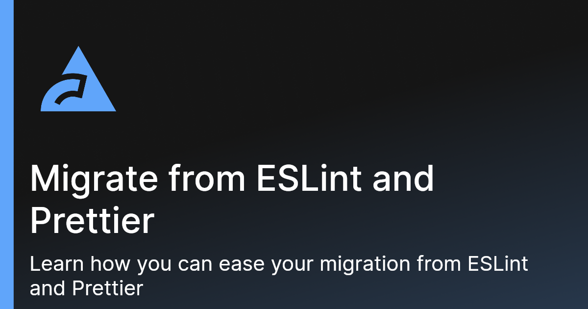 Migrate from ESLint and Prettier | Biome中文文档 | Biome中文网 Migrate from ESLint and Prettier | Biome中文文档 | Biome中文网